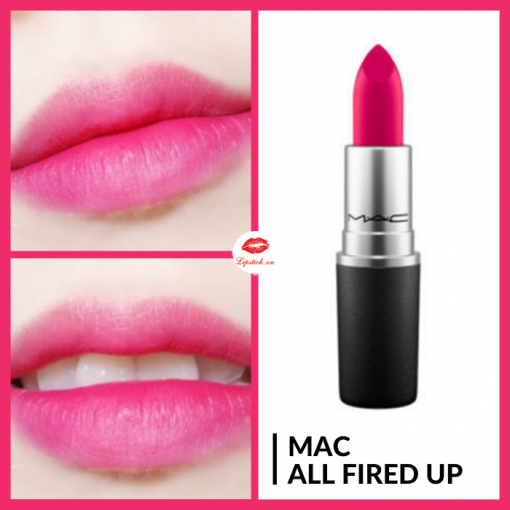 Son MAC All Fired Up 701 Màu Đỏ Hồng - Đẹp Nhất Dòng Retro Matte