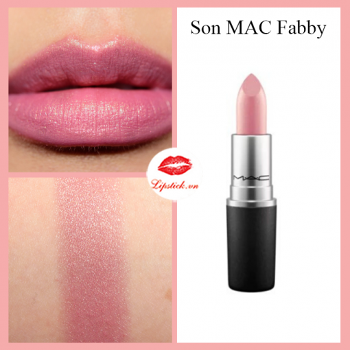 Son MAC Fabby Màu Hồng Nhẹ - Dòng Frost