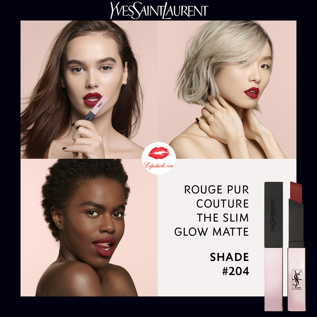 Review Son YSL Slim 204 – Đỏ Rượu Quyến Rũ Dòng Glow Matte