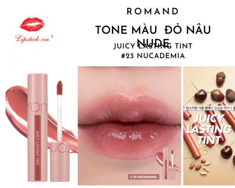Review Son Romand 23 Nucadamia Màu Đỏ Nâu Nude Đẹp Nhất