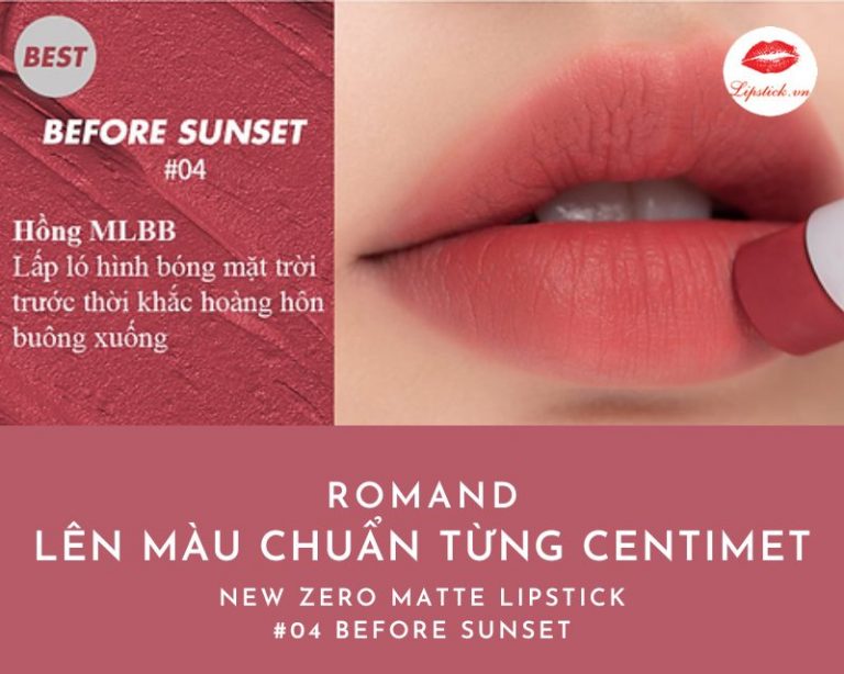 Son Romand 04 Before Sunset Màu Hồng MLBB Đẹp Nhất Hiện Nay