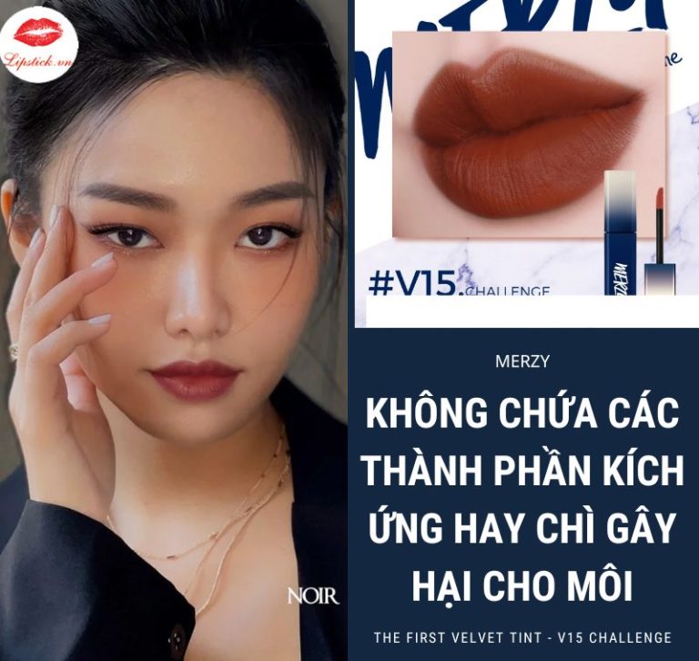 Review Son Merzy V15 Challenge Vỏ Xanh Cam Nâu Đất Đẹp Nhất