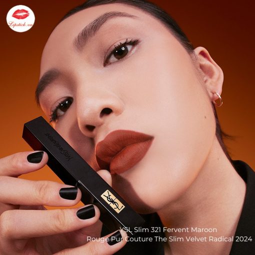 Son YSL Slim 321 Fervent Maroon Đỏ Đất The Slim Velvet Radical Mới